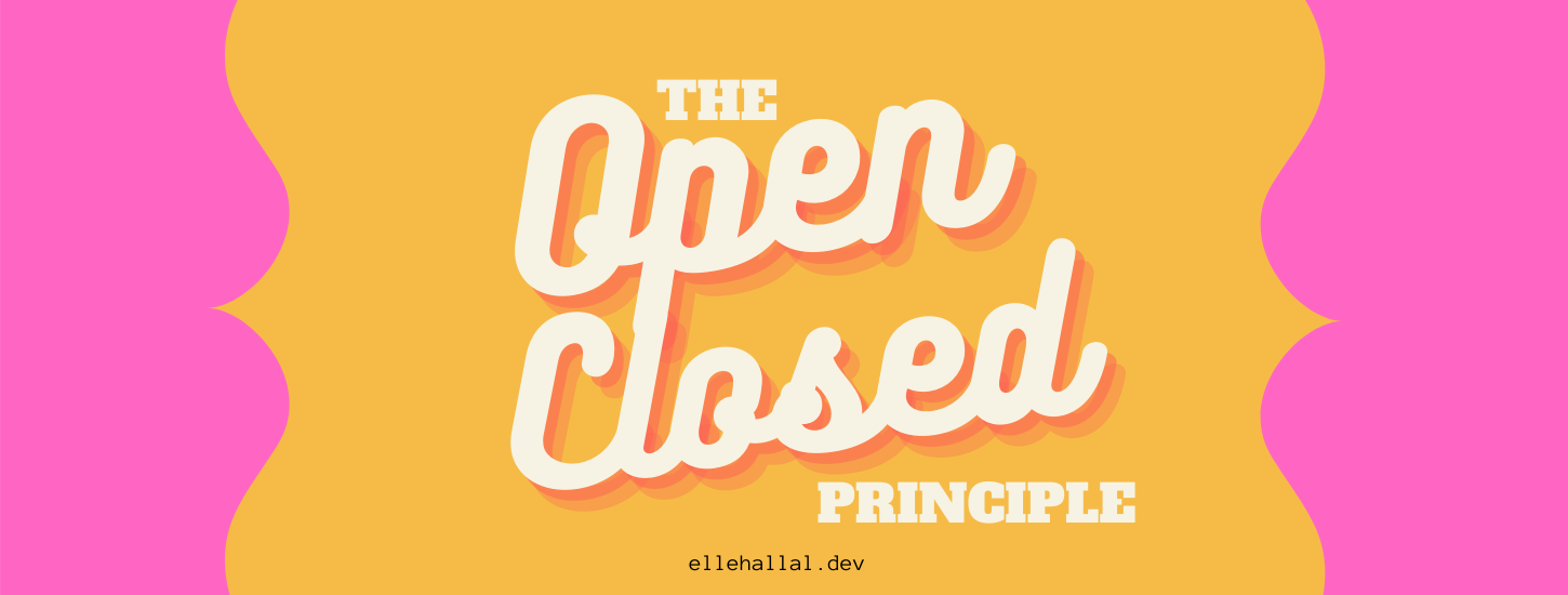 What Is The Open / Closed Principle? What Is The Open / Closed Principle?